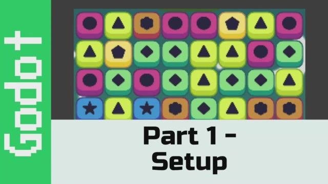Part 1 - Setup! - Make a game like Candy Crush using Godot