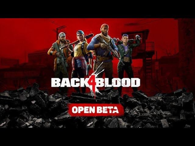 BACK4BLOOD OPEN BETA | Часть 2