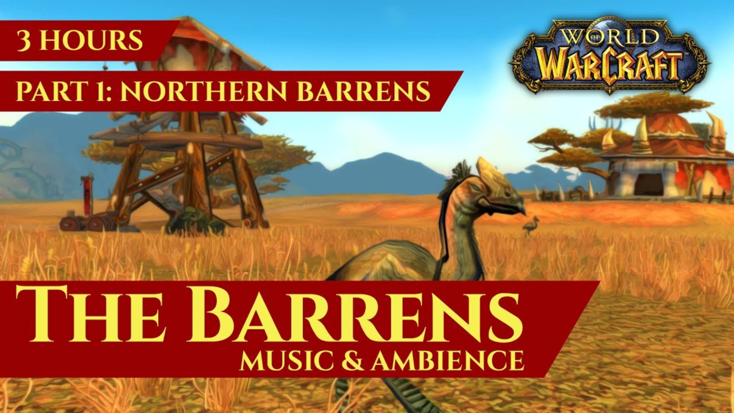 Vanilla Barrens - Music & Ambience (Part 1： Northern Barrens, 3 hours, World of Warcraft Classic)