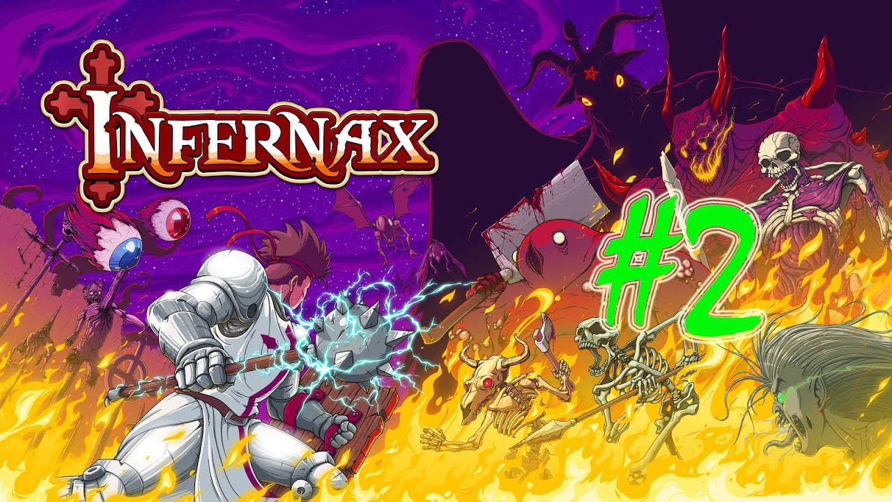 Infernax (часть 2)(ФИНАЛ)(11.03.22)(Good ending)