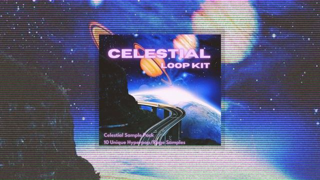 [FREE 10] "Celestial" Rage/Hyperpop Loop Kit / Sample Pack 2021 (Trippie Redd, SoFaygo ...