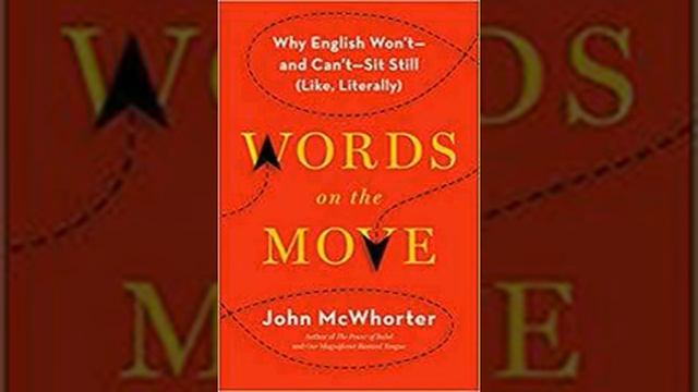 Words on the Move by John McWhorter Book Summary - Review (AudioBook ...
