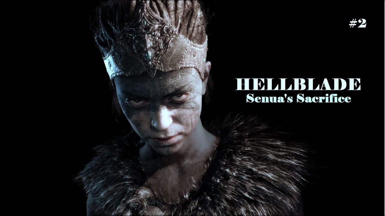 Hellblade: Senua's Sacrifice. Второй босс. серия 2