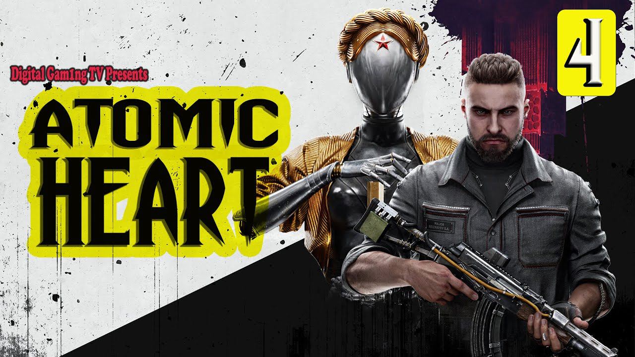 ATOMIC HEART [PC edition]: Рождённый в СССР • Стрим #4