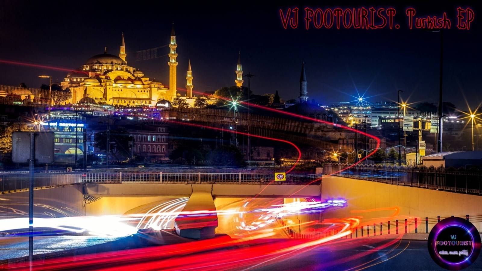 VJ FOOTOURIST. Turkish EP