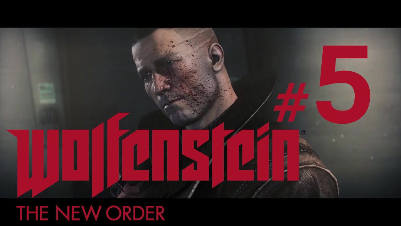 Wolfenstein : The New Order [ СОПРОТИВЛЕНИЕ !!!))) ] #5