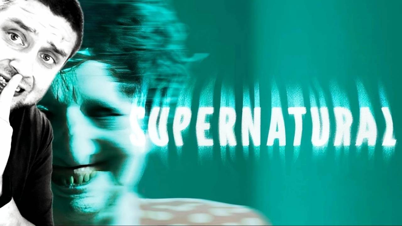 Страх в SUPERNATURAL #1