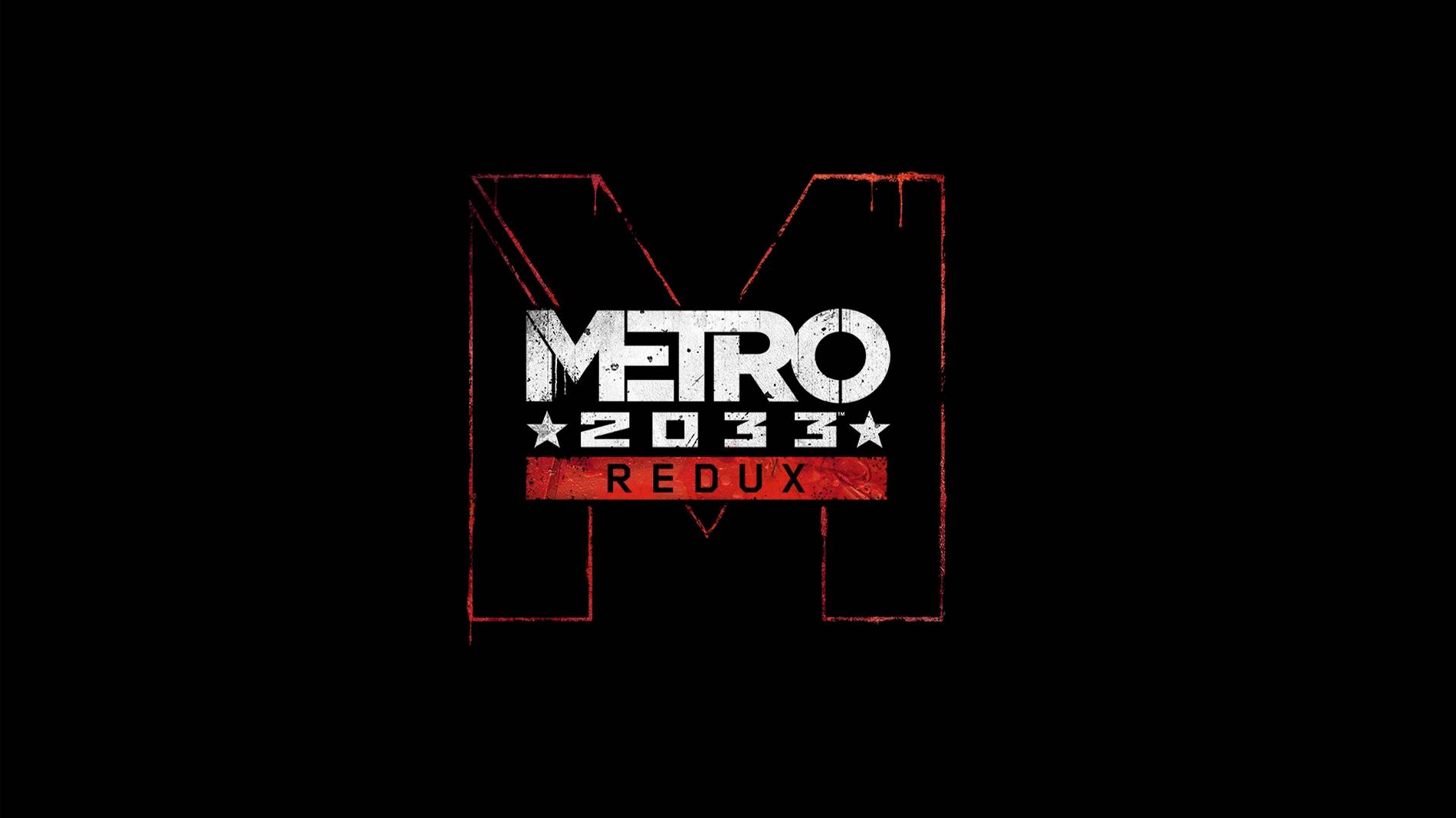 Прохождение Metro Redux 2033 - часть 9.  (Без комментариев)