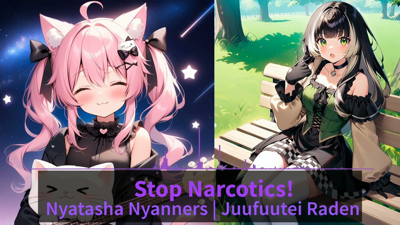 Nyatasha Nyanners | Juufuutei Raden - Stop Narcotics (Доктор Александров AI cover)