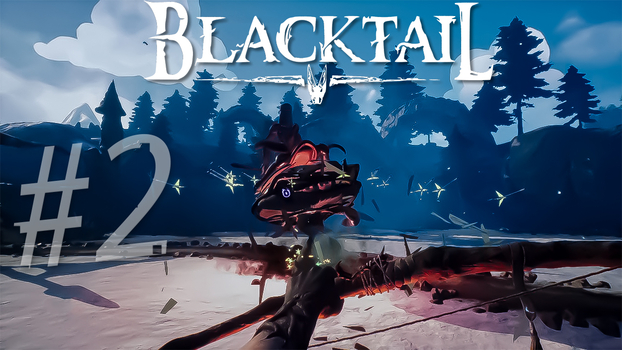 Первый босс - Blacktail #2