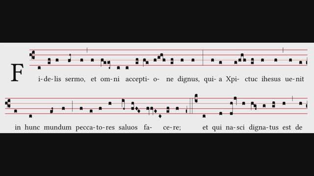 Fidelis sermo et omni acceptione dignus