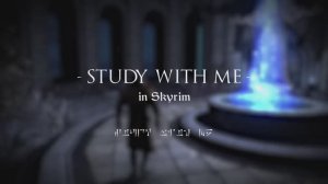 Study with Me in Skyrim _ College of Winterhold Library