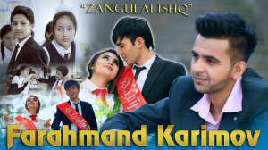 Farahmand Karimov -zangulai ishq