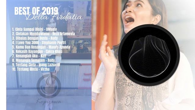 Lagu Pop Indonesia Terbaru 2019 Hits | DELLA FIRDATIA | Enak Banget Di ...
