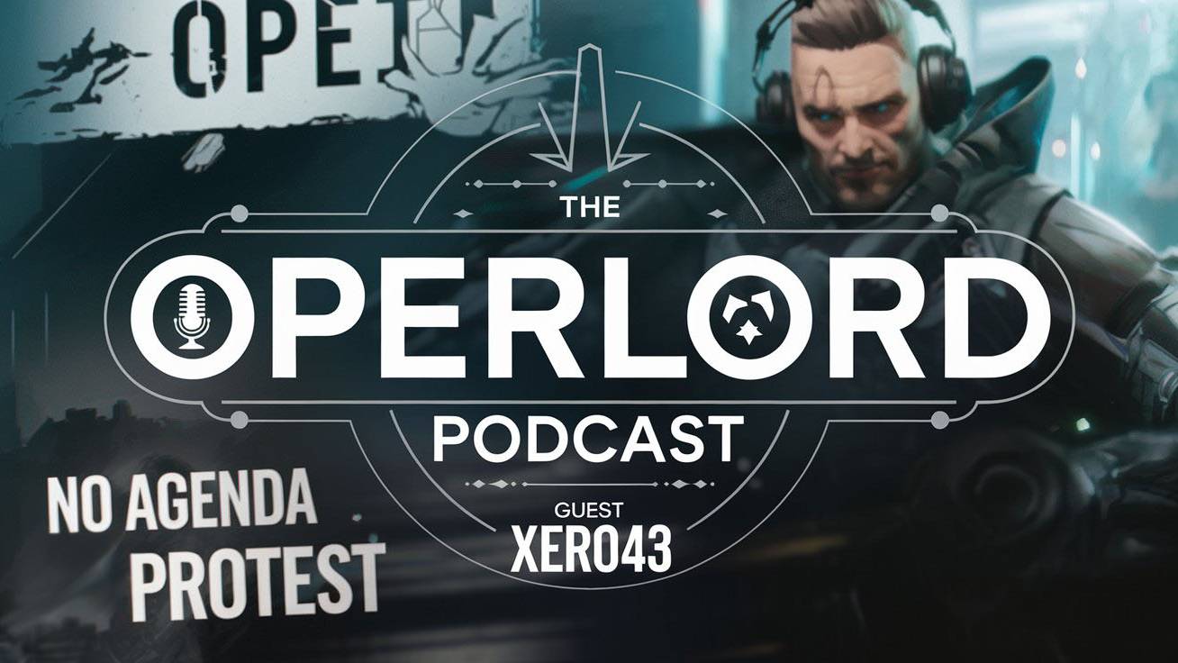 OPERLORD PODCAST. Гость Xero 43. Токсичим на повестку и обсуждаем остальное де**** игровой индустрии