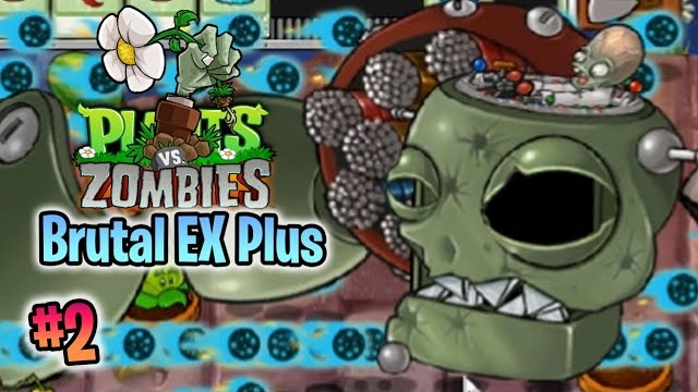 PvZ "Brutal EX Plus / Unnamed Mod" v1.2.5 #2 Pool + Fog + Roof (Adventure Mode)