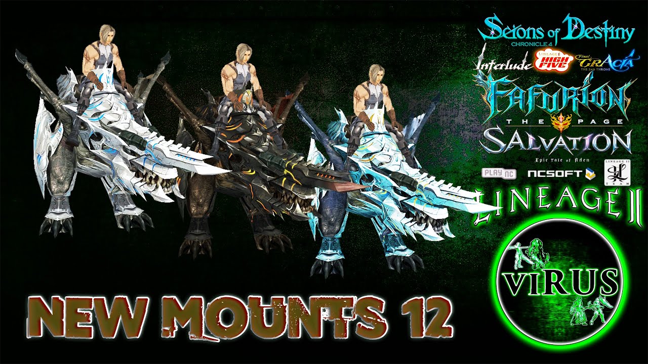 New Mounts 12. LINEAGE II - Prelude Of War. Any Chronicles ◄√i®uS►