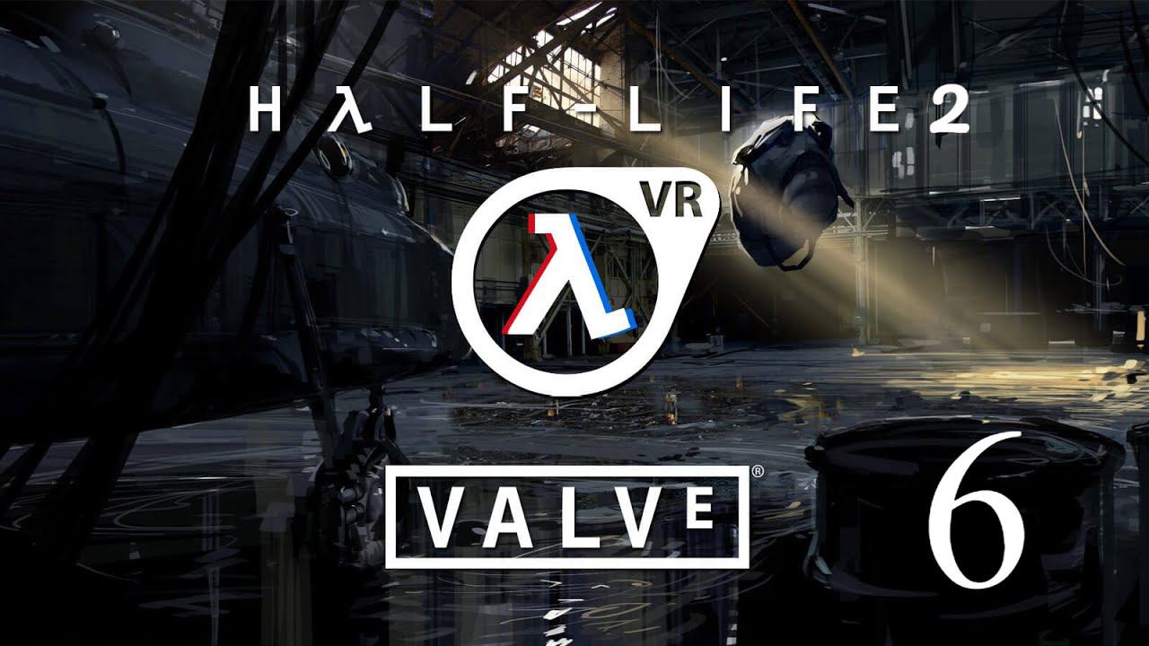 Прохождение игры Half-Life 2 VR-MOD глава 6: «Мы не ходим в Рейвенхолм...»(We Don't Go To Ravenholm)