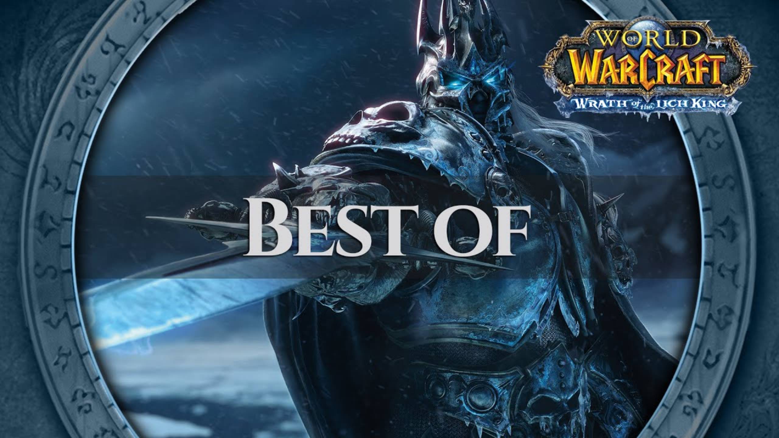 Best of Wrath of the Lich King - Music & Ambience ｜ World of Warcraft
