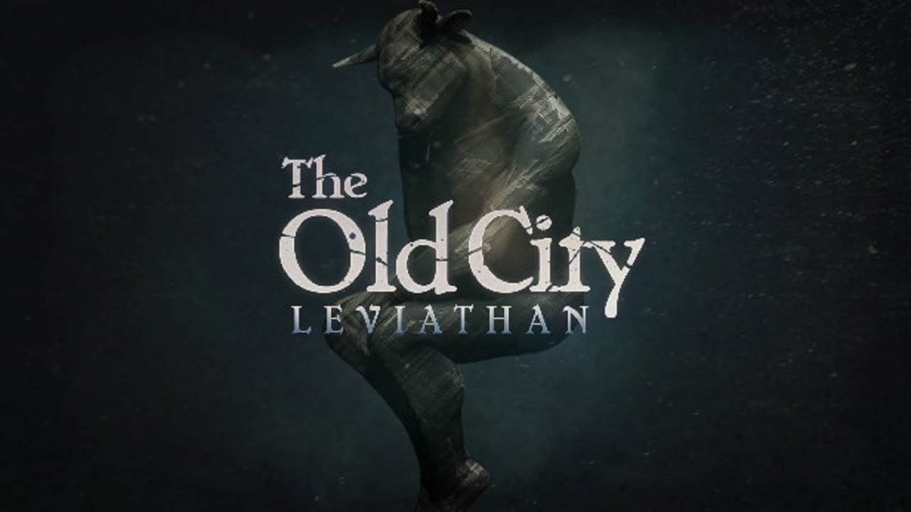 Прохождение The Old City Leviathan #1 Атмосферное ничего.