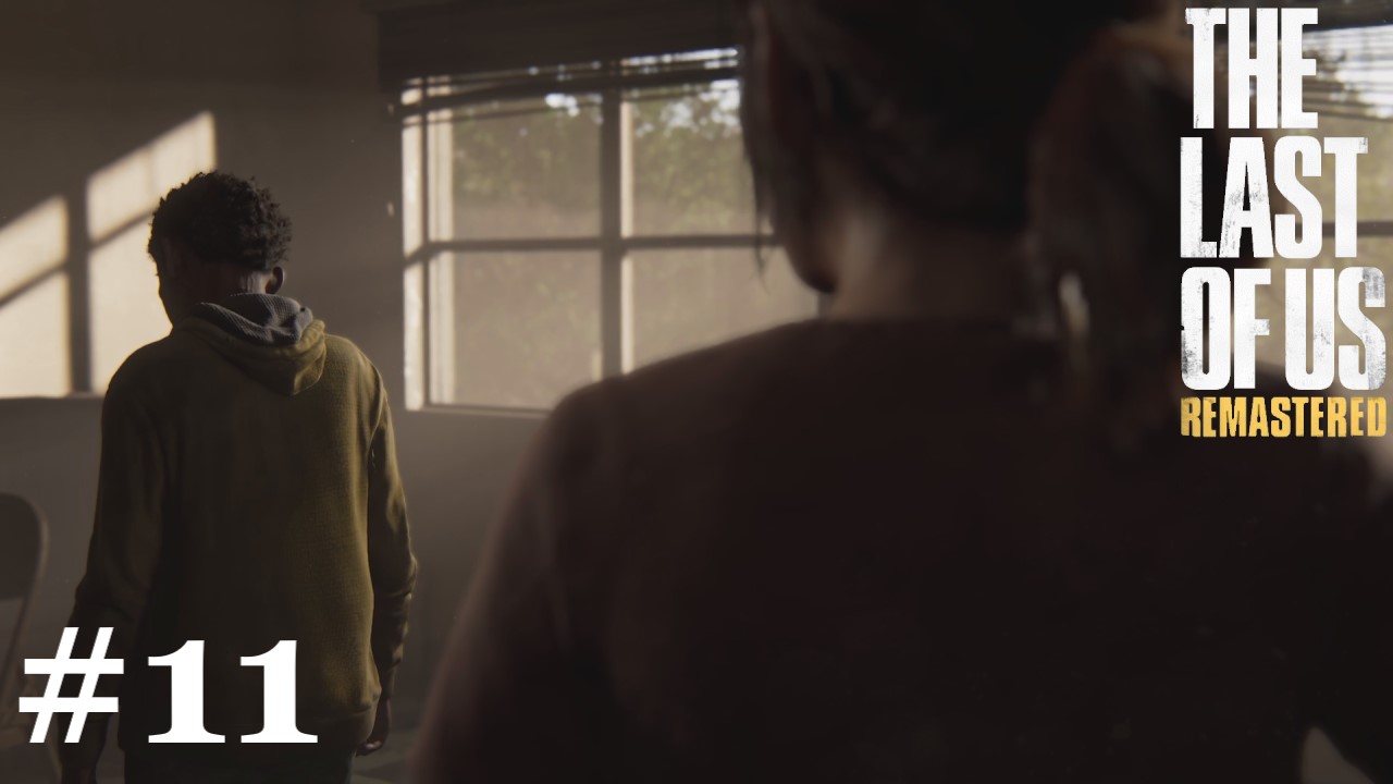 The Last Of Us Remastered ➣ Прохождение #11