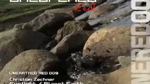 Christian Zechner - Planet Earth (Original Mix) [Unearthed Red]
