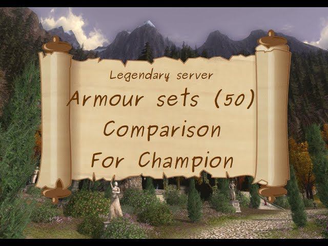 Champion. Armour Set (50) Comparison on Legendary Server in the LORD OF THE RINGS ONLINE™