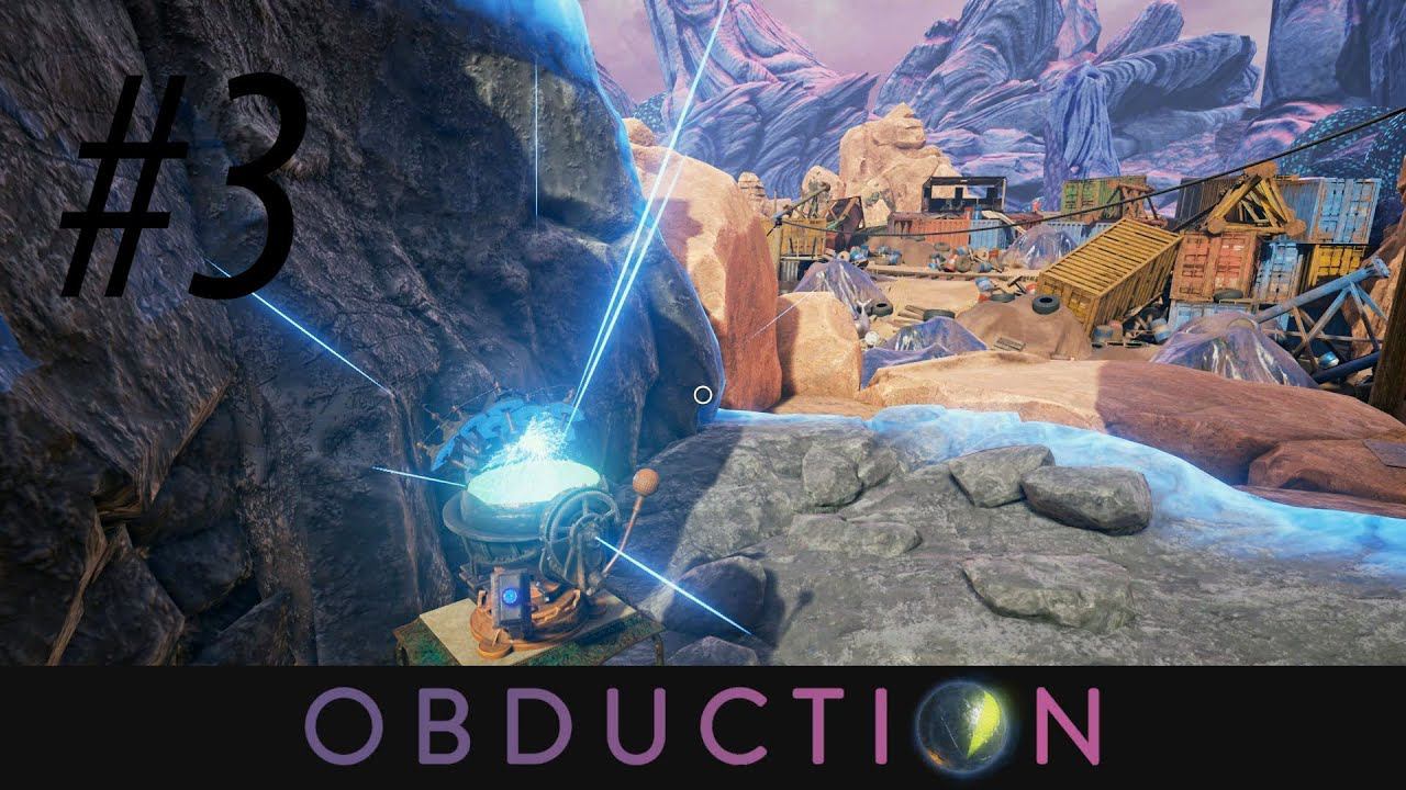 OBDUCTION - Прохождение #3 - ЧТО-ТО ПРОЯСНЯЕТСЯ