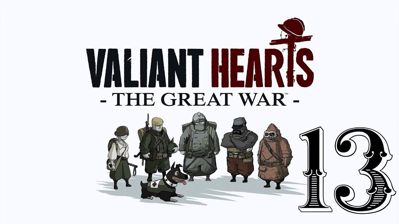 Valiant Hearts: The Great War - Глава 2: Изрытая земля; Часть 13: Верден