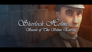 Sherlock Holmes: Secret of the Silver Earring (Шерлок Холмс: Загадка серебряной сережки) – #005