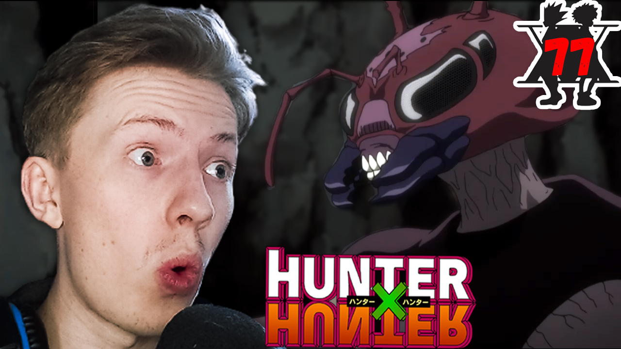 Хантер х Хантер (Hunter x Hunter) 77 серия ¦ Реакция на аниме