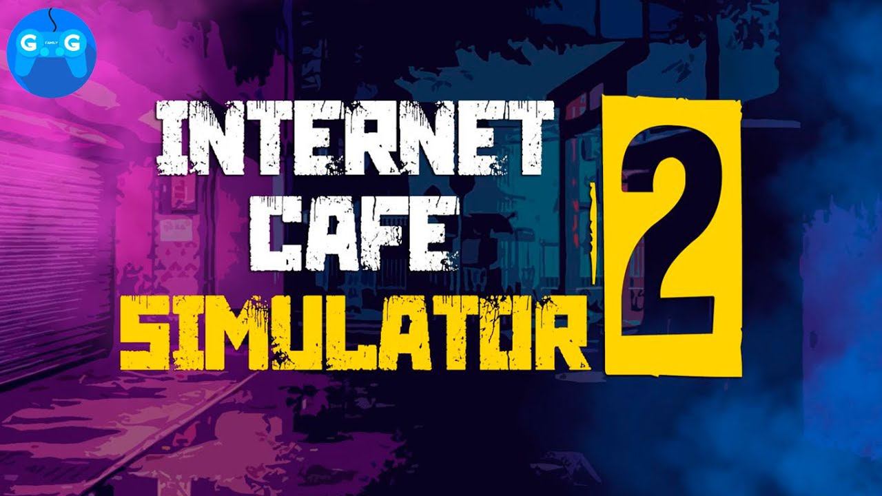 Internet Cafe Simulator 2 - Вновь открываю компьютерный клуб #1