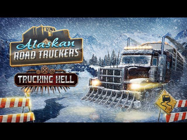 Alaskan Road Truckers - Продолжение карьеры. Часть 3