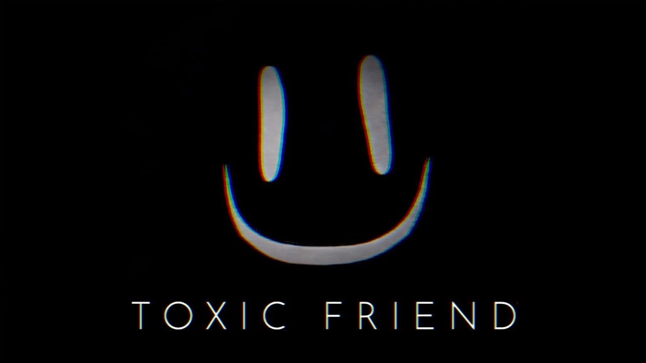 TOXIC FRIEND meme vent.mp4