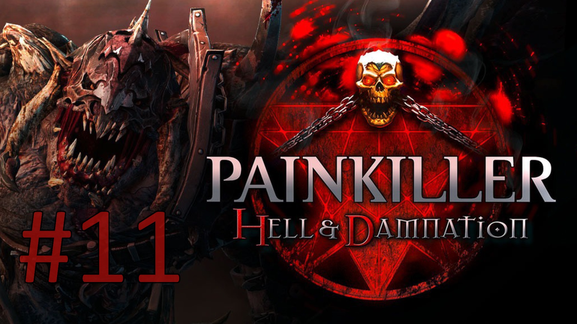 Прохождение Painkiller: Hell & Damnation - Глава 4-1. Луна-парк