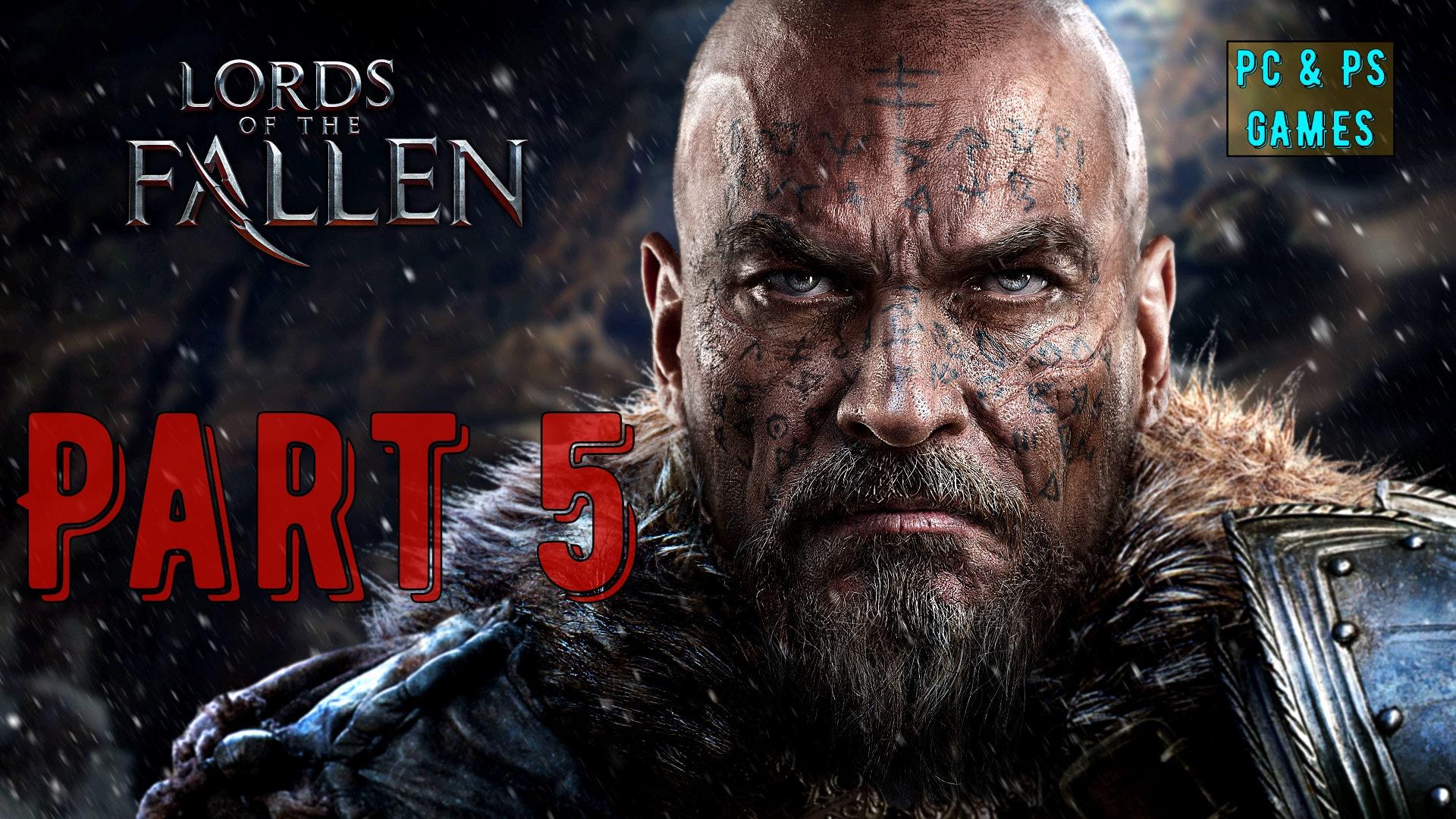Lord of the Fallen Part 5