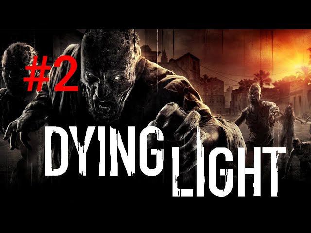Dying Light 2024 #2