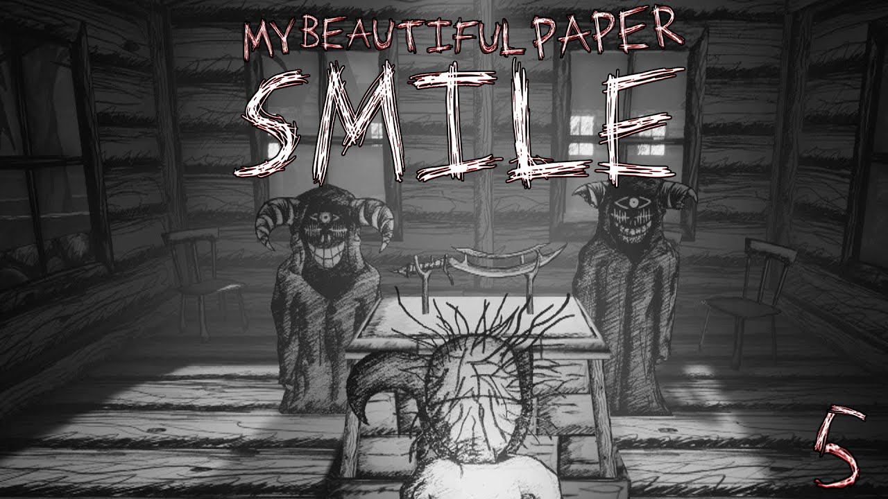 My Beautiful Paper Smile - Еретики #5