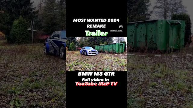BMW M3 GTR NFSMW, P60B40 exhaust sound, Most Wanted 2024 Remake ...