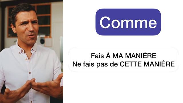 COMME et COMMENT en français
