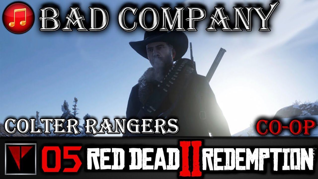 BAD COMPANY RDR 2 CO-OP #5 - Колтерские рэйнджеры: Правосудие так себе