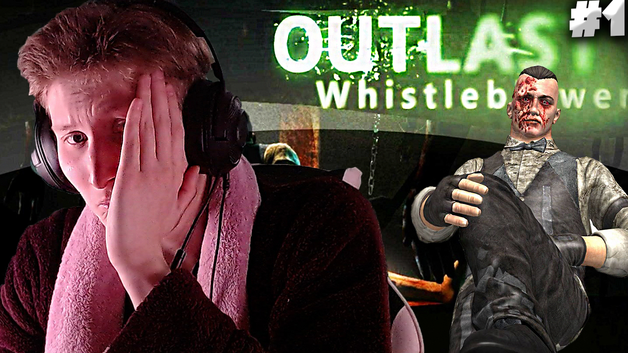 ДЛЦ АУТЛАСТА ► Outlast: Whistleblower #1