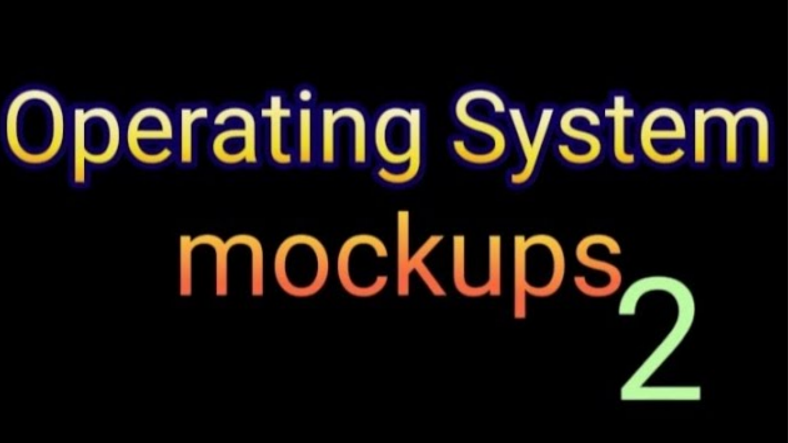 OS mockups 2