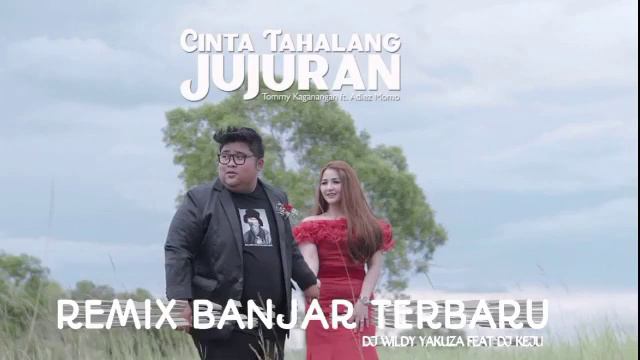CINTA TAHALANG JUJURAN TOMMY KAGANANGAN REMIX TERBARU 2021 DJ WILDY ...