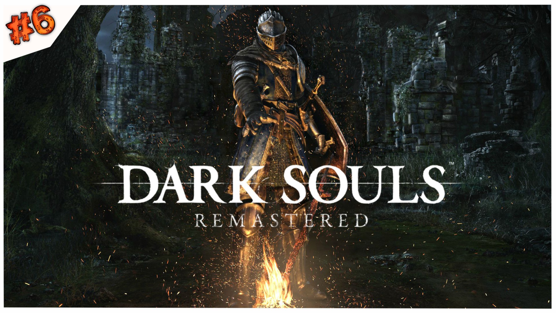 Костры Лордрана//Dark Souls//#6