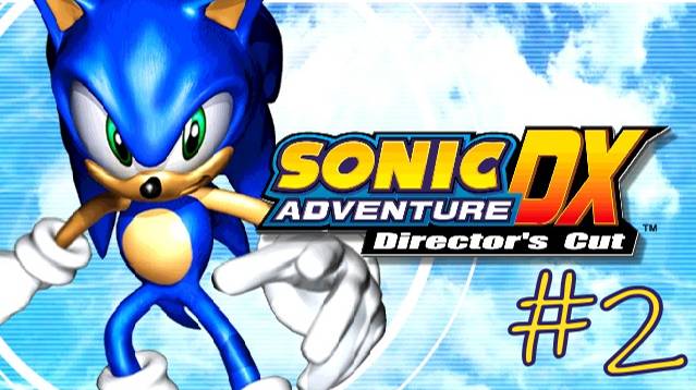 SONIC ADVENTURE DX #2 Ёжик Соник. Казино, Ледниковый Покров и Хаос.
