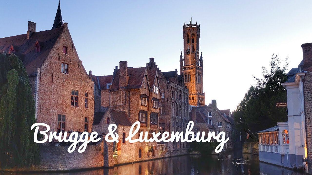 Брюгге через Люксембург (Luxemburg & Belgium)