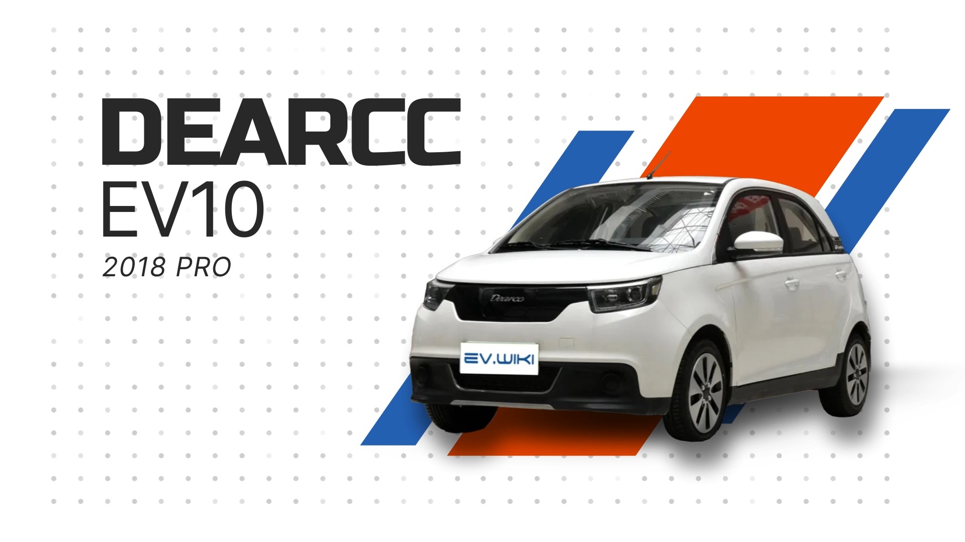 Dearcc EV10 2018 pro