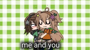 me and you