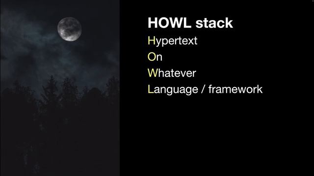 02. The HOWL stack